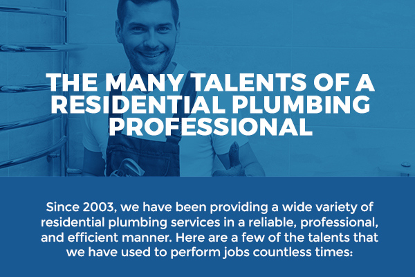 The Many Talents of a Residential Plumbing Professional [infographic ...